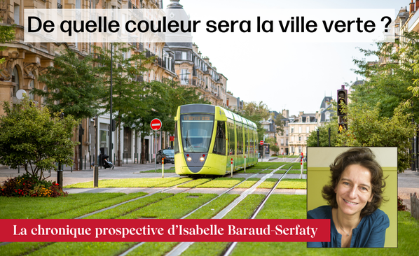 De quelle couleur sera la ville verte ? - Futuribles